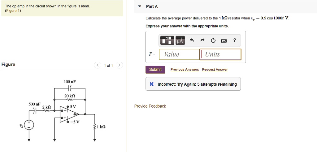 SOLVED: The op amp in the circuit shown in the figure is ideal (Figure ...