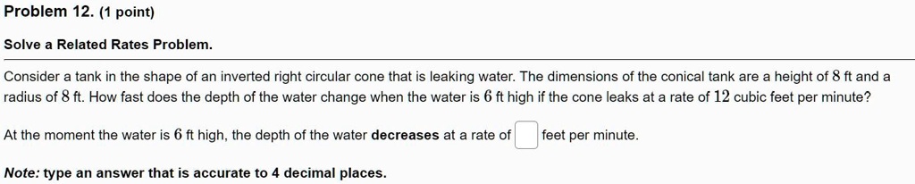SOLVED: Problem 12. (1 point) Solve a Related Rates Problem. Consider a ...