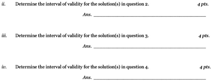 determine the interval of validity for the solutions in question 2 4 ...