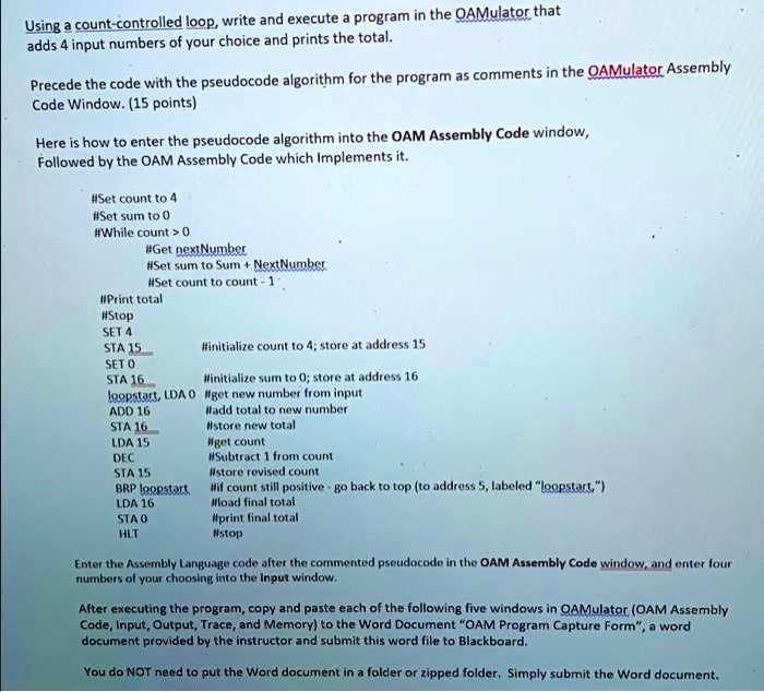 Get Answer Using A Count Controlled Loop Write And Execute A Program In The Oamulator That