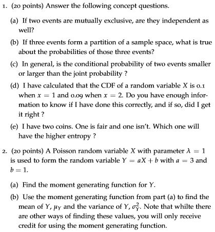 1. (20 points) Answer the following concept questions. (a) If two ...