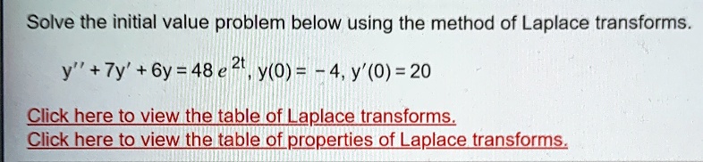 SOLVED: 'please refer to the screenshot Solve the initial value problem ...