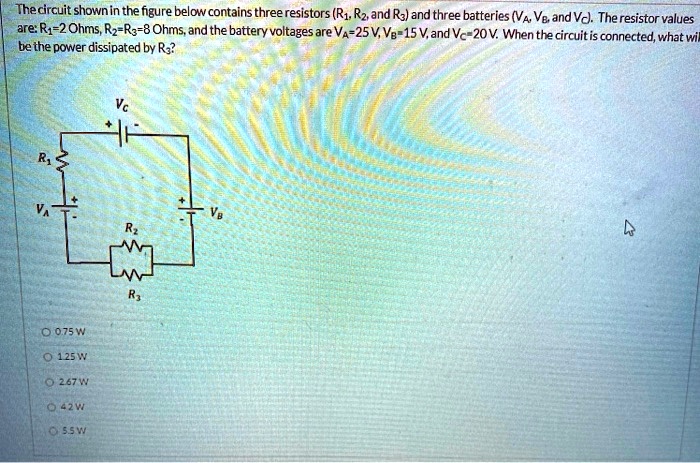 SOLVED: Thecircuit shownin the figure below contains three resistors (Rz, Rz,and Ra) and three ...