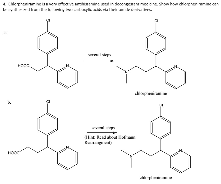 SOLVED: Chlorpheniramine is a very effective antihistamine used in ...