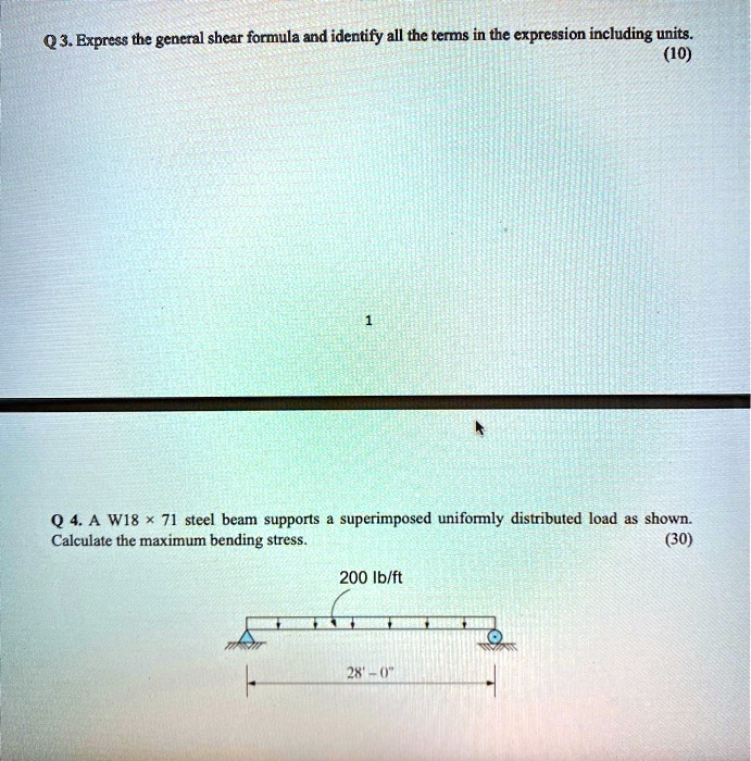 SOLVED: Q3. Express the general shear formula and identify all the terms in the expression ...