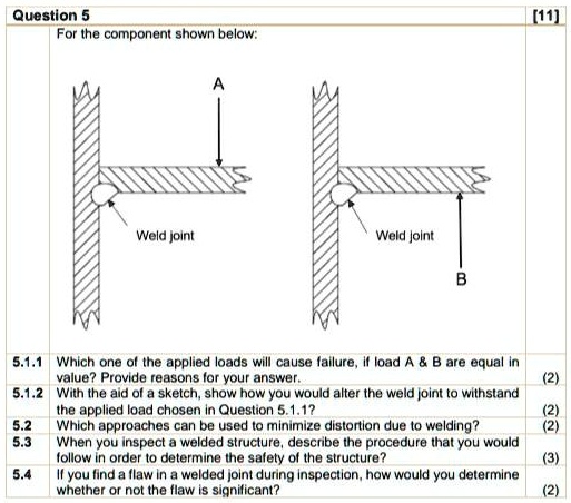 SOLVED: Question 5: For the component shown below: [11] A Weld joint ...