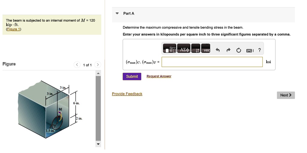 part a the beam is subjected to an internal moment of m 120 kip ft ...