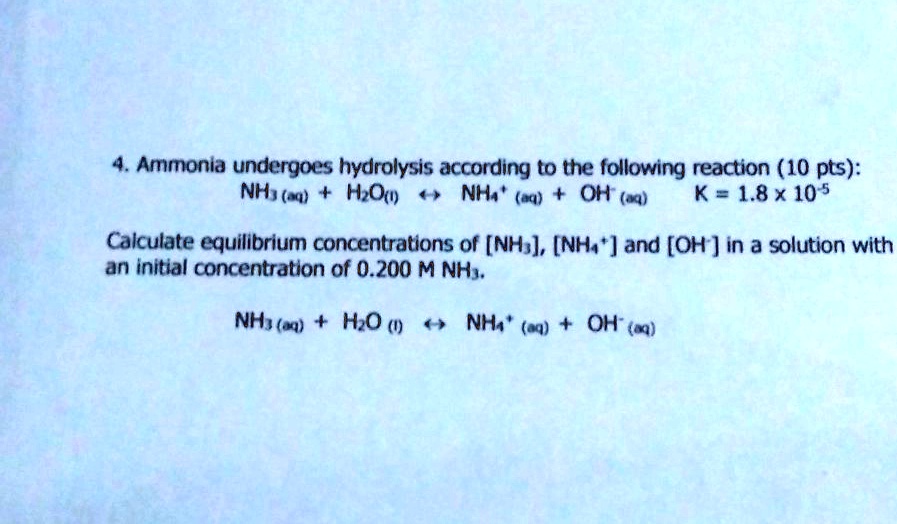 ammonia undergoes hydrolysis according to the following reaction 10 pts ...