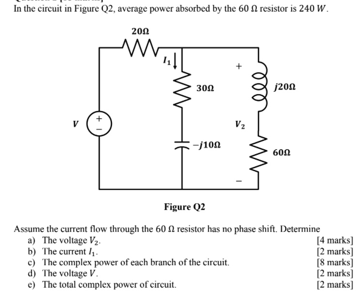 SOLVED: In the circuit in Figure Q2, the average power absorbed by the 600 Î© resistor is 240 W ...