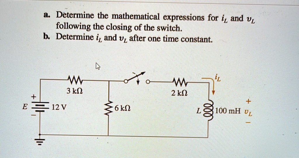 SOLVED: a. Determine the mathematical expressions for i(L) and v(L) following the closing of the ...