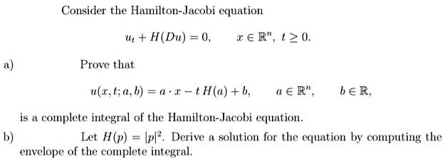 consider the hamilton jacobi equation uhdu0 erto a prove that uxtabax ...