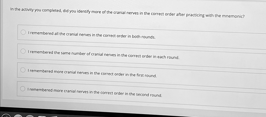 In the activity you completed, did you identify more of the cranial ...
