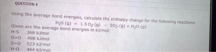 SOLVED: Using the average bond energies, calculate the enthalpy change ...