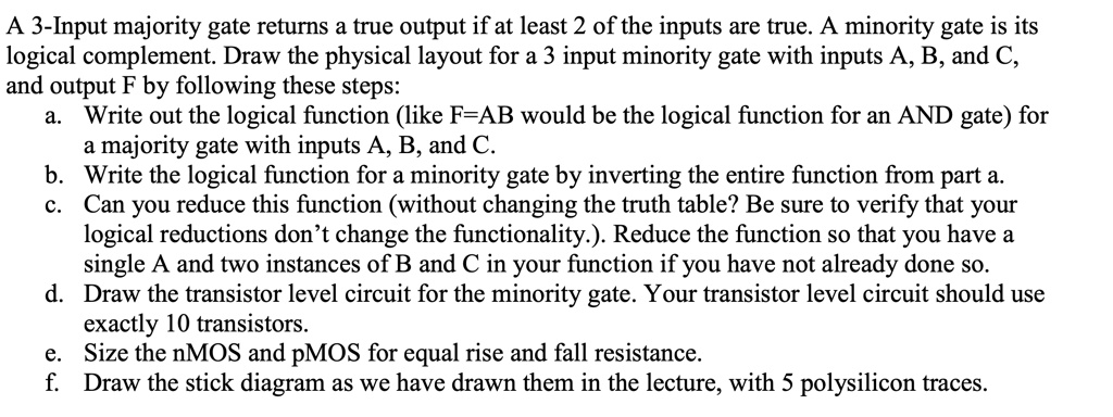 Solved A 3 Input Majority Gate Returns A True Output If At Least 2 Of The Inputs Are True A 4647