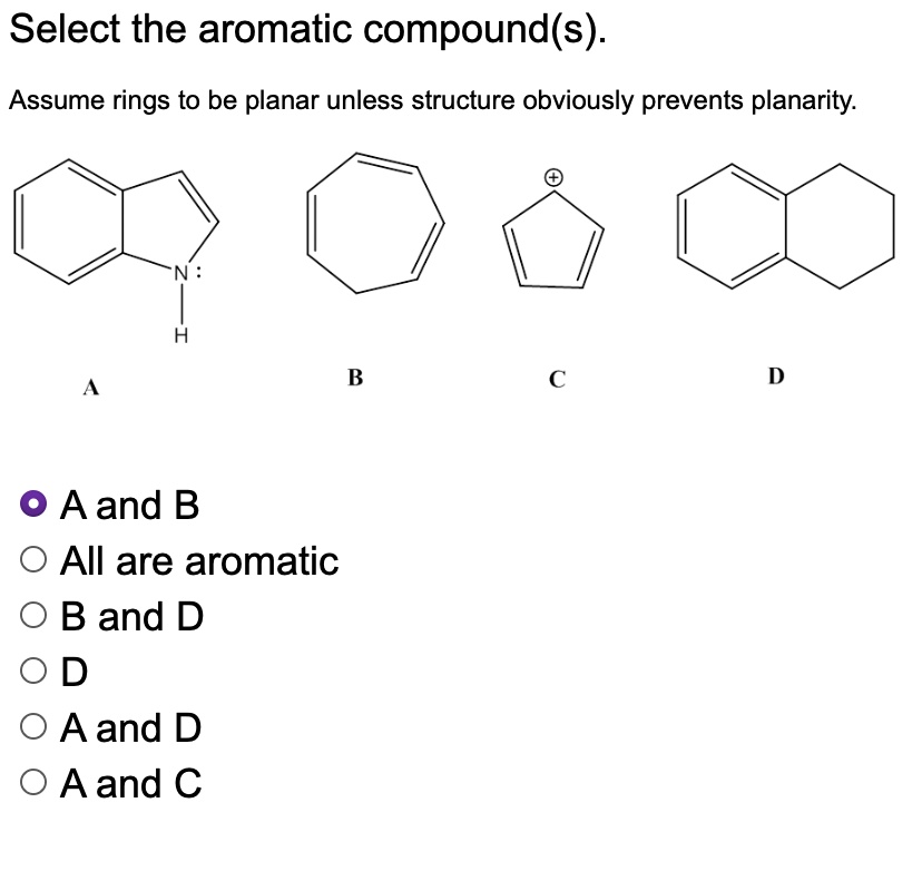 Select the aromatic compound(s). Assume rings to be planar unless ...