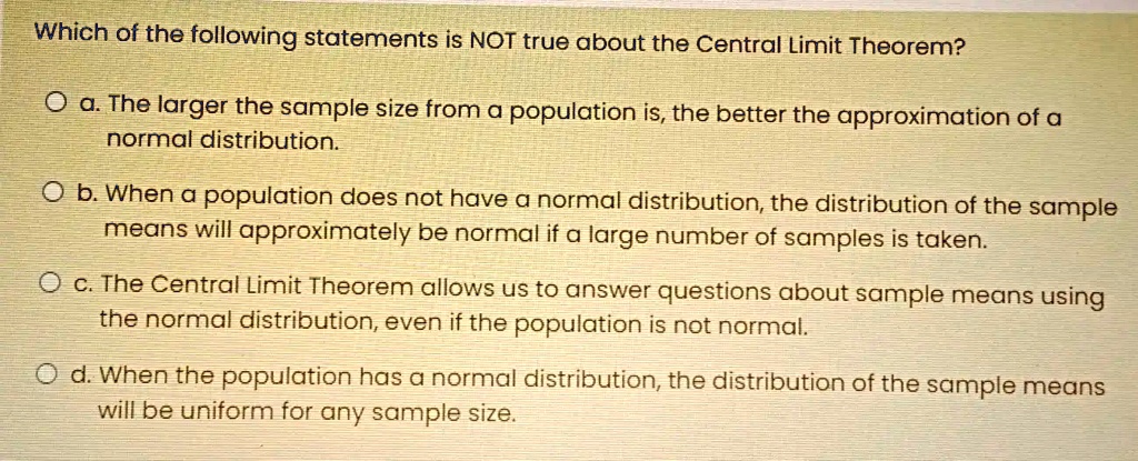 SOLVED: Which of the following statements is NOT true about the Central ...
