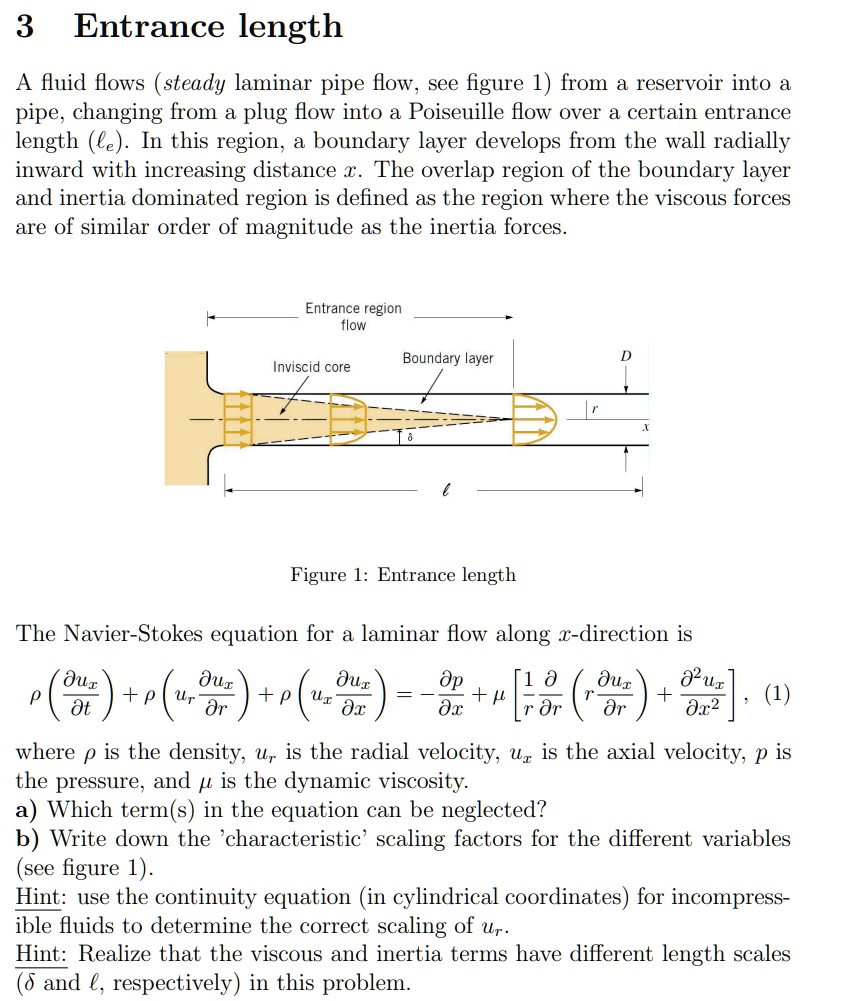 SOLVED: Texts: 3 Entrance length A fluid flows (steady laminar pipe ...