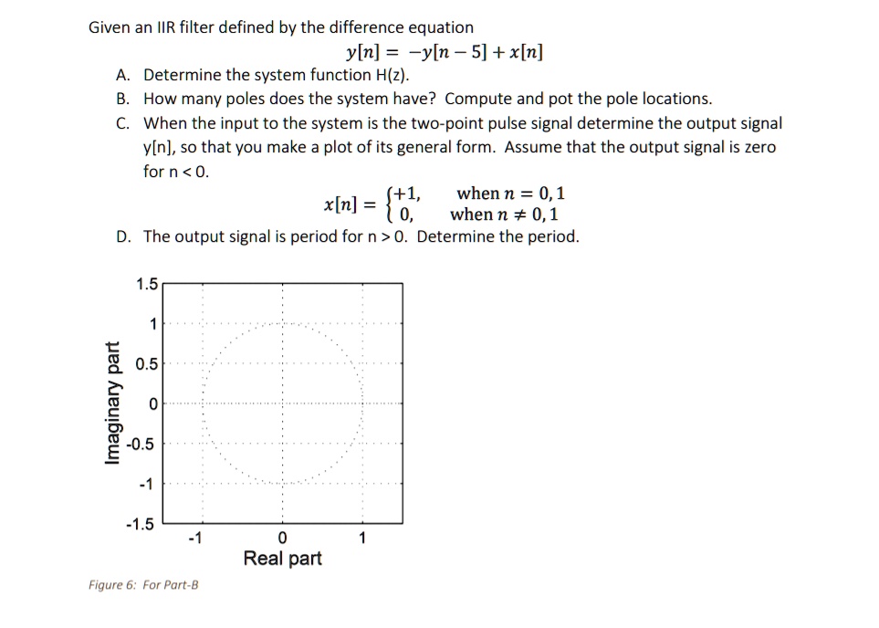 SOLVED:Given an IIR filter defined by the difference equation y[n] ~yIn ...