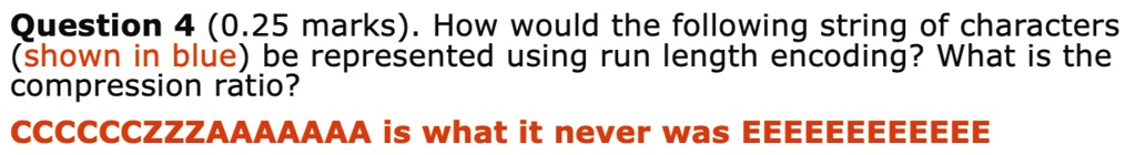 SOLVED: Question 4 (0.25 marks): How would the following string of ...