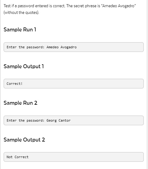 Test if a password entered is correct. The secret phrase is "Amedeo ...