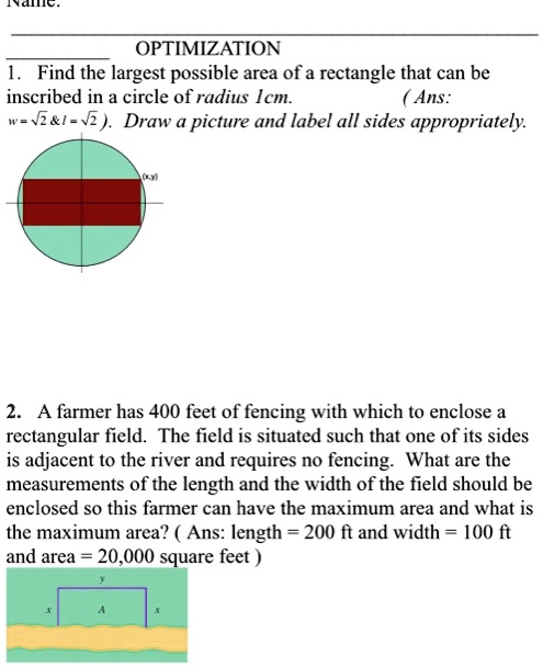 SOLVED:OPTIMIZATION Find the largest possible area of a rectangle that can be inscribed in a ...