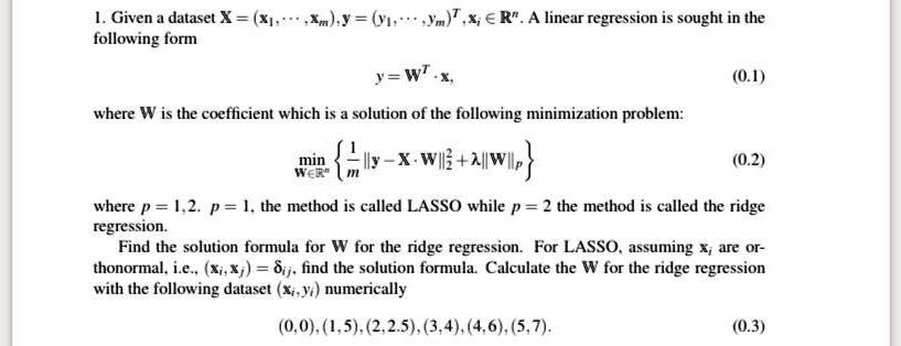 SOLVED: Given dataset X = (X1, X2, ..., Xm) and y = W^T X âˆˆ R^n. A ...