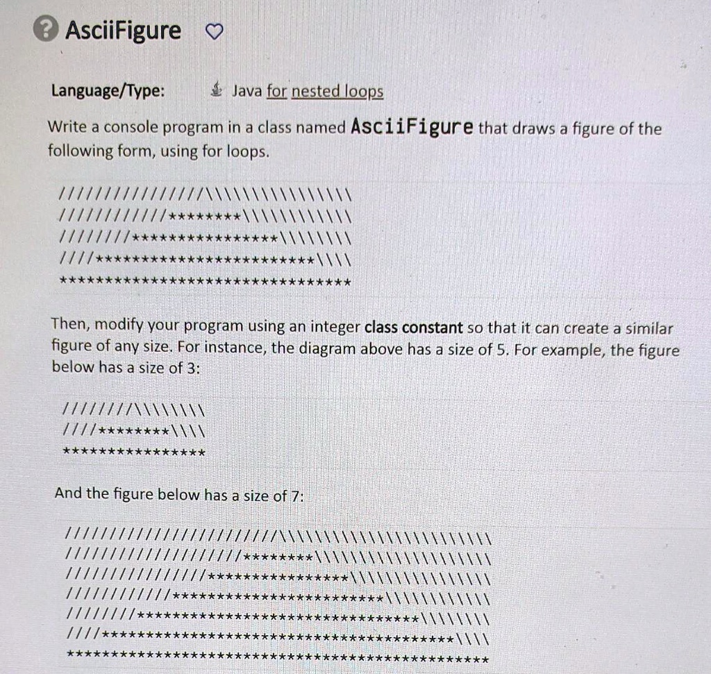 Solved In Java Asciifigure Languagetype Java For Nested Loops Write A Console Program In A