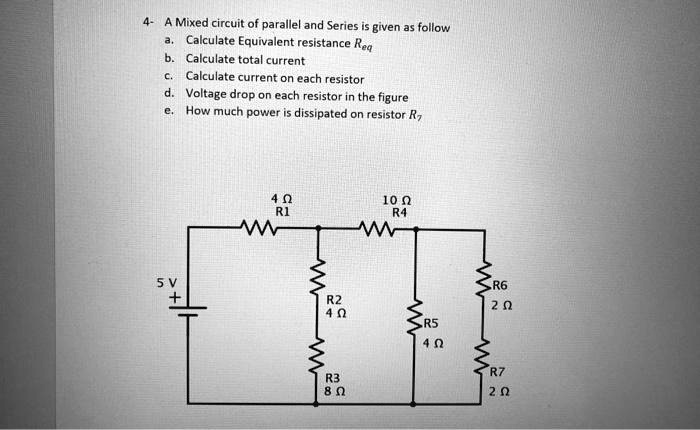 SOLVED: Mixed circuit of parallel and Series given as follow Calculate Equivalent resistance Req ...