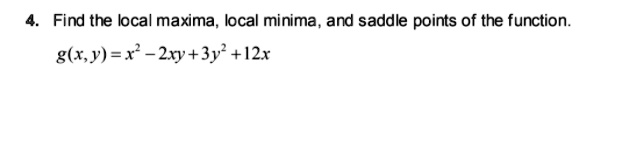Find The Local Maxima Local Minima And Saddle Points… Solvedlib