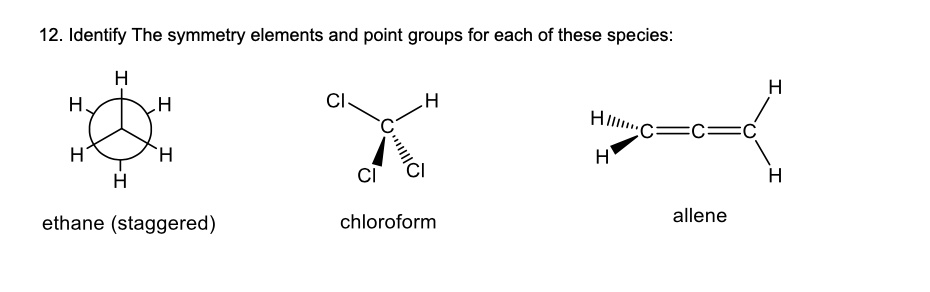 SOLVED: Identify the symmetry elements and point groups for each of ...