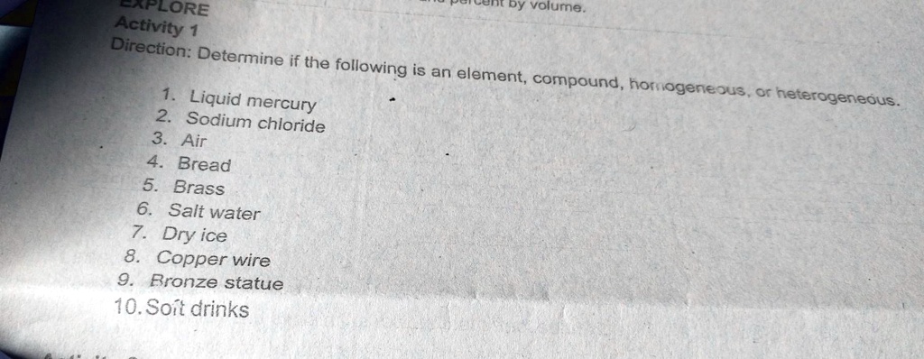 SOLVED: 'Activity 1 Direction: Determine if the following is an element, compound, homogeneous ...
