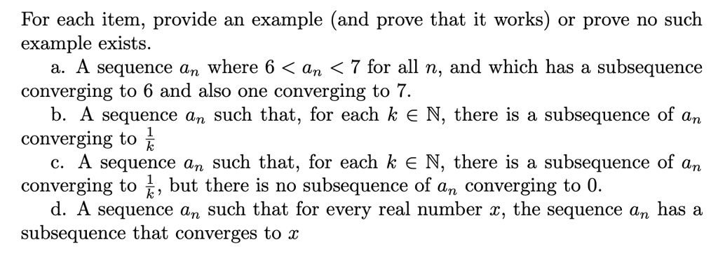 SOLVED: For each item, provide an example (and prove that it works) or prove no such example ...