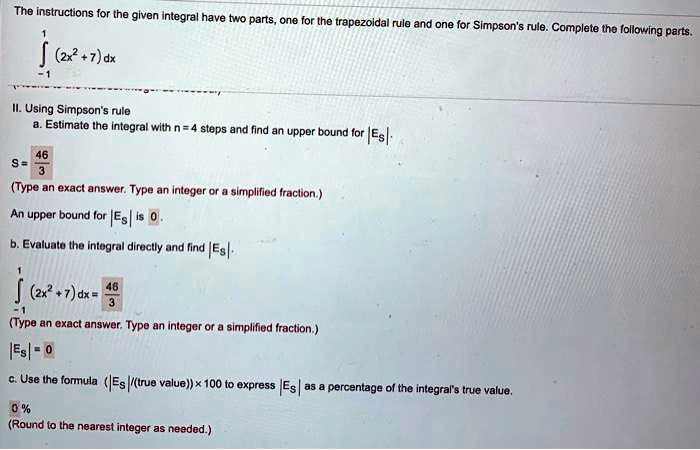SOLVED:The instructions for the given Integral have two parts, one for ...
