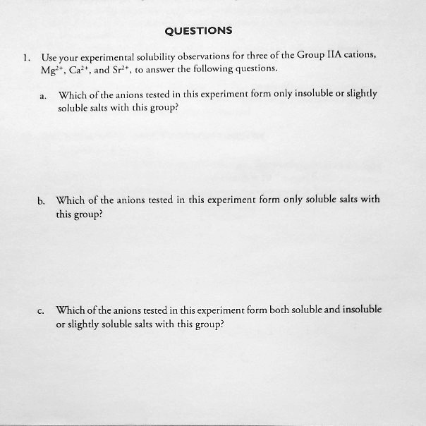 questions use our experimental solubility observations for three of the ...