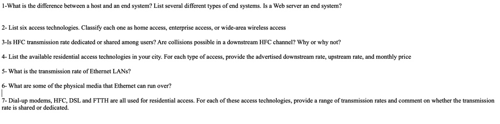 SOLVED: 1-What is the difference between a host and an end system? List ...