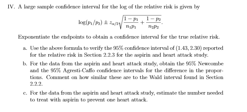 large sample confidence interval for the log of the relative risk is ...