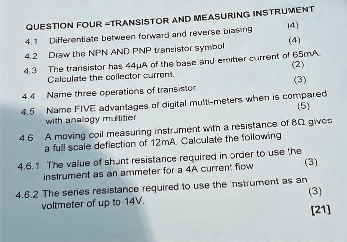 QUESTION FOUR =TRANSISTOR AND MEASURING INSTRUMENT Differentiate ... QUESTION FOUR =TRANSISTOR AND MEASURING INSTRUMENT Differentiate ...