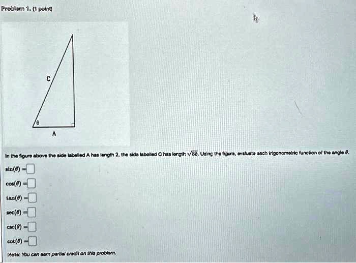 SOLVED: Problem 1. (1 point) A triangle labeled A has length 2. The side labeled C has length √8 ...