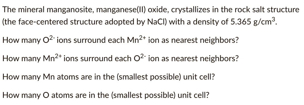 the mineral manganosite manganeseil oxide crystallizes in the rock salt ...