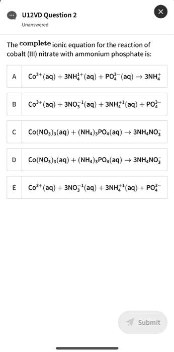 SOLVED:UI2VD Question 2 Unanswered The complete ionic equation for the ...
