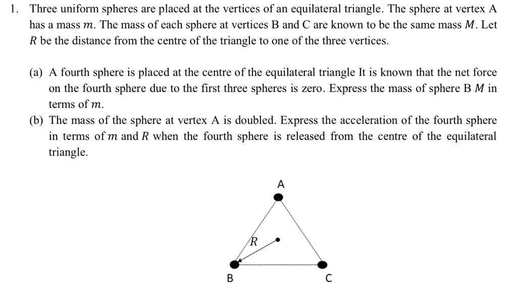 SOLVED: Three uniform spheres are placed at the vertices of an ...