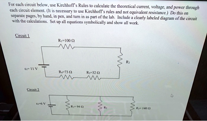 SOLVED: For cach circuit below; use Kirchhoff Rules to calculate the theoretical current ...