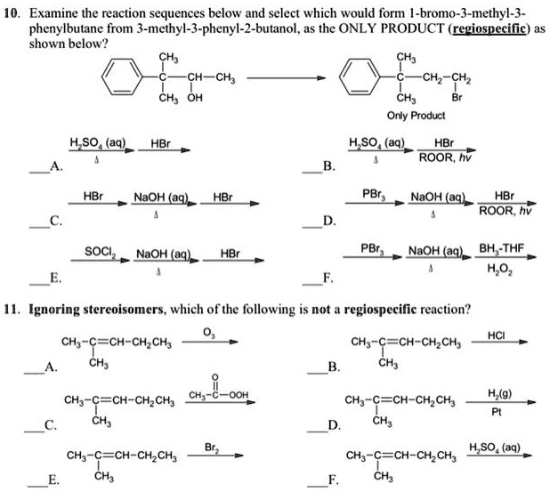 SOLVED: 10. Examine the reaction sequences below and select which would form bromo-3-methyl-3 ...