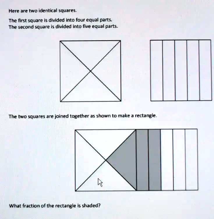 SOLVED: Here are two identical squares. The first square is divided into four equal parts. The ...