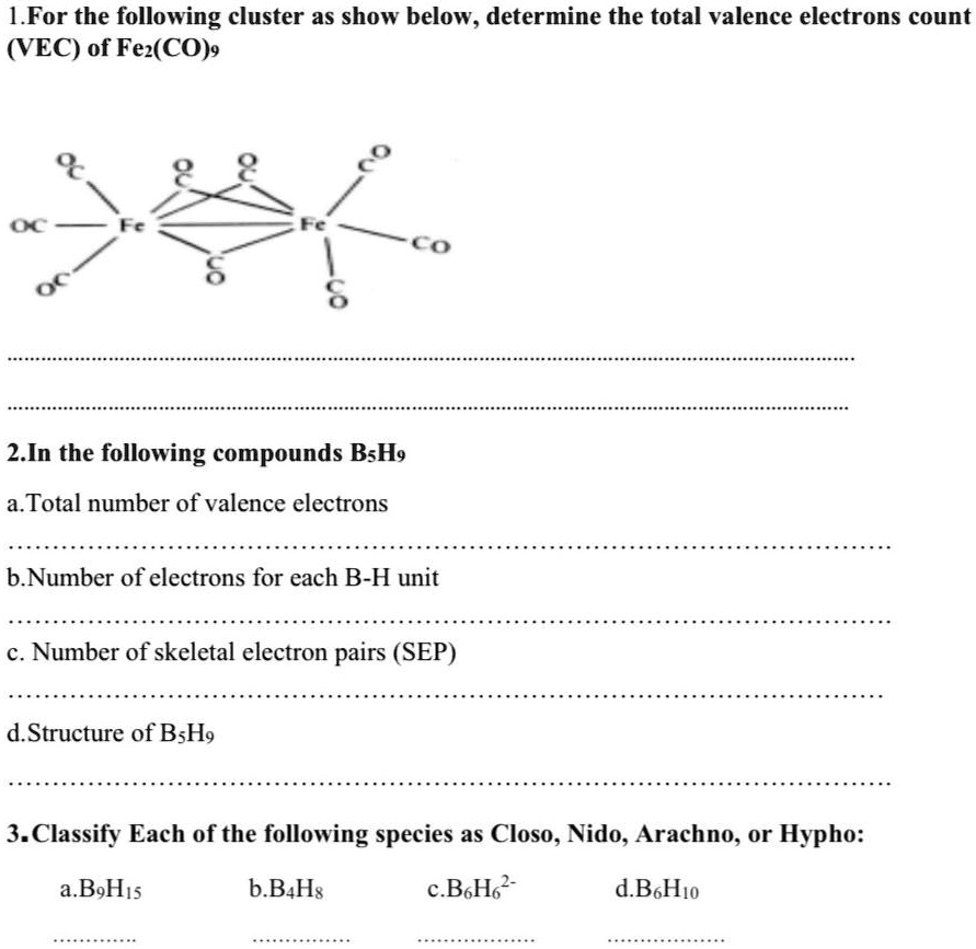 SOLVED: 1. For the following cluster as shown below, determine the total valence electrons count ...