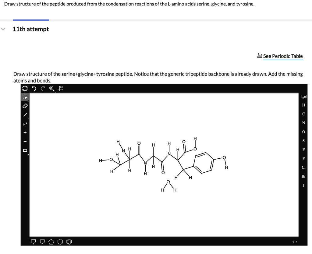 Draw the structure of the peptide produced from the condensation ...