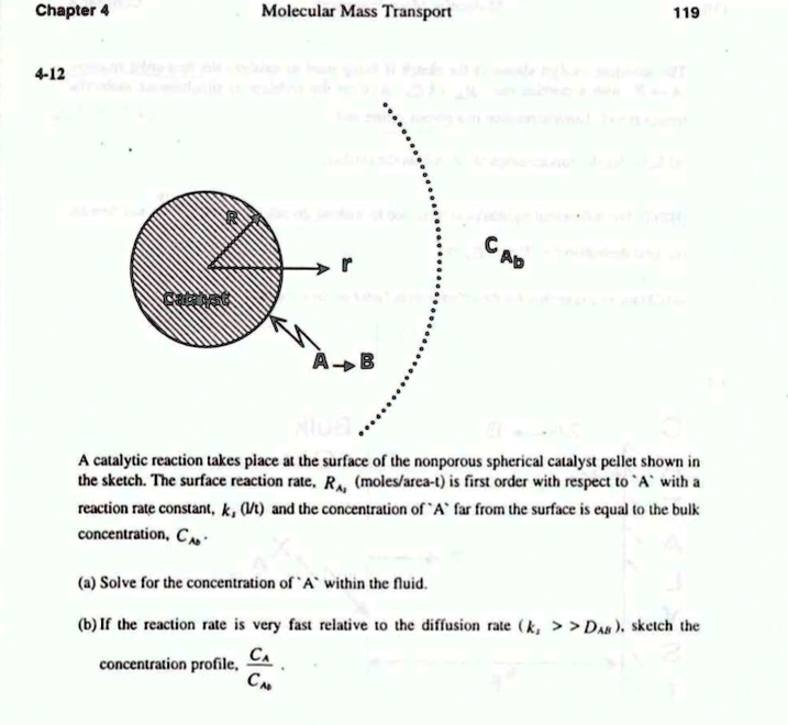 SOLVED: Chapter 4 Molecular Mass Transport 119 4-12 A catalytic ...
