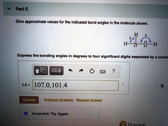 Part 1 Give approximate values for the indicated bond angles in the ...