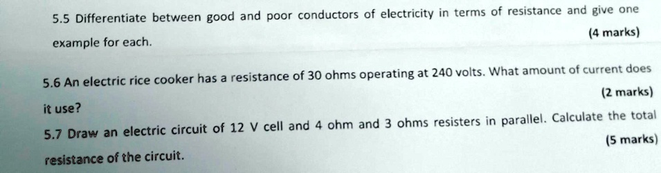 SOLVED: good and poor conductors of electricity in terms of resistance ...