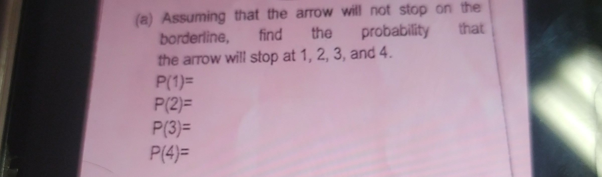 SOLVED: (a) Assuming that the arrow will not stop on the borderline ...